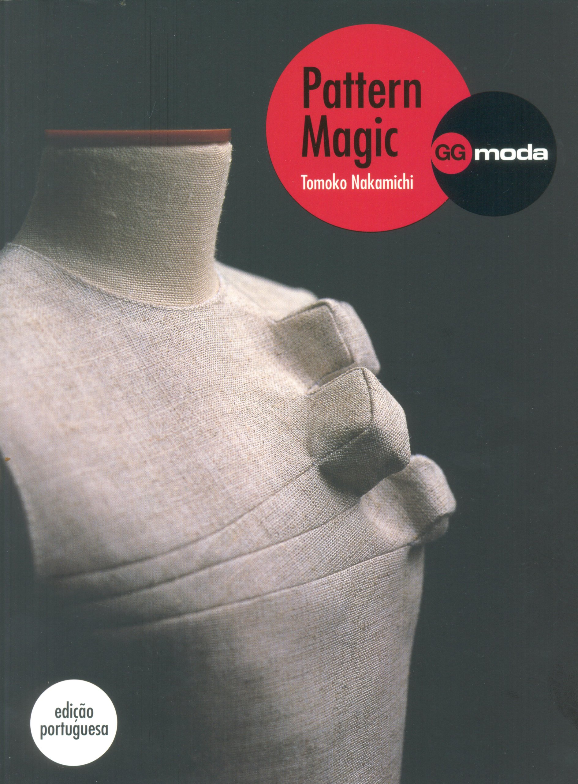Pattern Magic. A Magia Da Modelagem PDF Tomoko Nakamichi