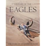 To The Limit: The Untold Story of the Eagles: Eliot, Marc ...