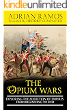 Amazon.com: The Opium Wars: The Addiction of One Empire and the ...
