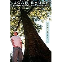 Stand Tall: Bauer, Joan: 9780142404270: Amazon.com: Books