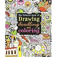 The Usborne Book of Drawing, Doodling & Coloring: Fiona Watt,Erica ...