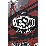 Mesmo Delivery: Grampa, Rafael, Grampa, Rafael, Penna, Marcus ...