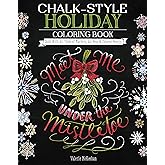 Chalk-Style Nature Coloring Book: Color with All Types of Markers, Gel ...