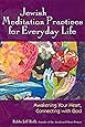 Discovering Jewish Meditation (2nd Edition): Instruction & Guidance for ...