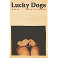 Amazon.com: Lucky Dogs: A novel: 9780593536230: Schulman, Helen: Books