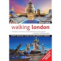 Walking London, Updated Edition: Thirty Original Walks In and Around ...
