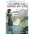 The War That Saved My Life: Bradley, Kimberly Brubaker