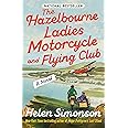 The Hazelbourne Ladies Motorcycle and Flying Club: A Novel: Simonson ...