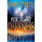This Present Darkness/Piercing the Darkness: Peretti, Frank E ...