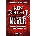 Never: A Novel: Follett, Ken: 9780593300015: Amazon.com: Books