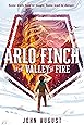 Arlo Finch in the Valley of Fire: August, John: 9781626728141: Amazon ...