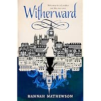 Witherward: Hannah Mathewson: 9781789094435: Amazon.com: Books