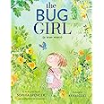 The Bug Girl: A True Story: Spencer, Sophia, McNamara, Margaret ...