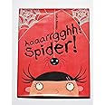 Aaaarrgghh! Spider!: Monks, Lydia: 9780618432509: Amazon.com: Books