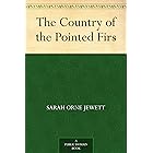 The Country of the Pointed Firs and Other Stories (Signet Classics ...