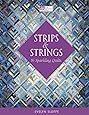 String Quilt Revival: A Fresh Approach for 13 Classic Designs: Virginia ...