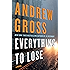 Amazon.com: Eyes Wide Open: A Novel eBook: Andrew Gross: Kindle Store