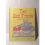 two good friends: delton, judy [illustrated by giulio maestro ...
