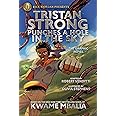 Rick Riordan Presents: Tristan Strong Punches a Hole in the Sky, The ...