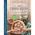 The China Study Family Cookbook: 100 Recipes to Bring Your Family to ...