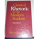 Amazon.com: Classical Rhetoric for the Modern Student, 4th Edition ...