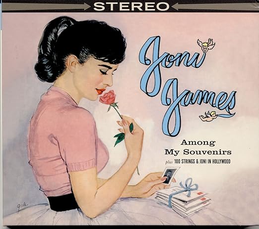 Among My Souvenirs + 100 Strings & Joni in Hollywood by Joni James ...