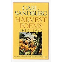 Harvest Poems: 1910-1960: Carl Sandburg, Mark Van Doren: 9780156391252 ...
