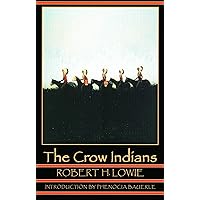 From the Heart of the Crow Country: The Crow Indians' Own Stories ...