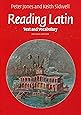 Reading Latin: Amazon.co.uk: Keith C. Sidwell Peter V. Jones ...
