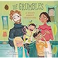 Amazon.com: The Grumbles: A Story about Gratitude: 9780762473380: Goyer ...