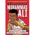 Amazon.com: Becoming Muhammad Ali: 9780316498166: Patterson, James ...