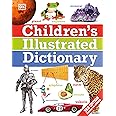 Children's Illustrated Dictionary (DK First Reference): DK ...