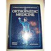 Cyriax's Illustrated Manual of Orthopaedic Medicine: 9780750632744 ...
