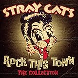 Stray Cats - Best of The Stray Cats: Rock This Town - Amazon.com Music