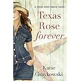 Texas Rose Forgiven: A Texas Rose Ranch Novel, Book 4 - Kindle edition ...