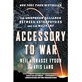 Accessory to War: The Unspoken Alliance Between Astrophysics and the ...