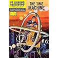 The Time Machine (Classics Illustrated): Wells, H. G., Cameron, Lou ...