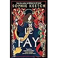 Le Fay: Sophie Keetch: 9780861547005: Amazon.com: Books