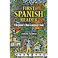 First Spanish Reader: A Beginner's Dual-Language Book (Beginners ...
