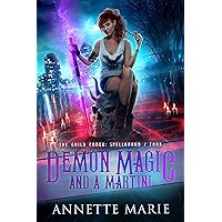 Demon Magic and a Martini (The Guild Codex: Spellbound Book 4) - Kindle ...