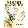 The Artist's Drawing Book: Learn How to Draw, Sketch, Shade, and More ...