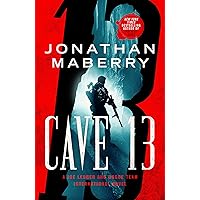 Amazon.com: Cave 13: A Joe Ledger and Rogue Team International Novel ...