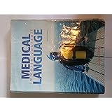 Medical Language: Immerse Yourself: 9780134988399: Medicine & Health ...