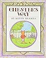 Chester's Way: Henkes, Kevin, Henkes, Kevin: 9780688154721: Amazon.com ...