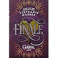 Finale: A Caraval Novel (Caraval, 3): Garber, Stephanie: 9781250157669: Books: Amazon.com