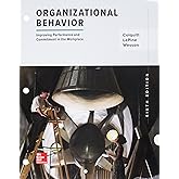 Organizational Behavior: Improving Performance and Commitment in the ...