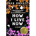 Amazon.com: How I Live Now: 9780553376050: Rosoff, Meg: Books