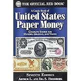 Amazon.com: A Guide Book of United States Paper Money, Fifth Edition ...