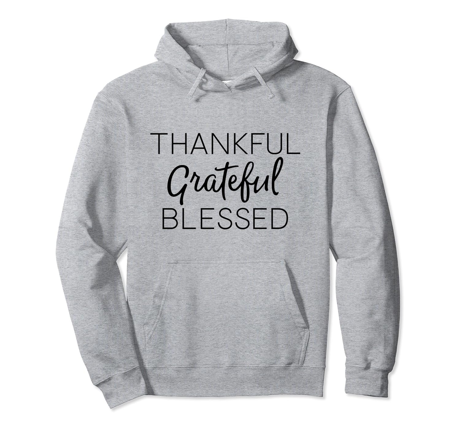 Thankful Grateful Blessed Cool Hoodie & Gift S010070-4LVS – 4loveshirt