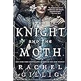 The Knight and the Moth (The Stonewater Kingdom, 1): Gillig, Rachel ...